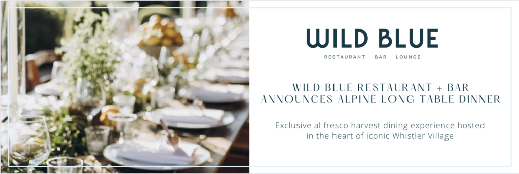 Wild Blue Restaurant + Bar Announces Alpine Long Table Dinner